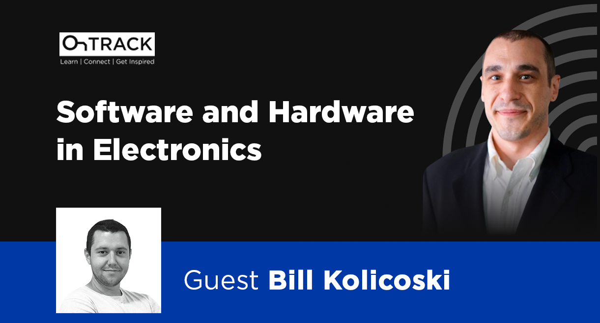 Making Codes Tangible Through Electronic Projects | OnTrack Podcast | Altium Designer